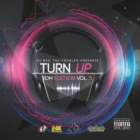 Turn Up Music [EDM Edition] Vol. 5 by Various Artists - Uplo